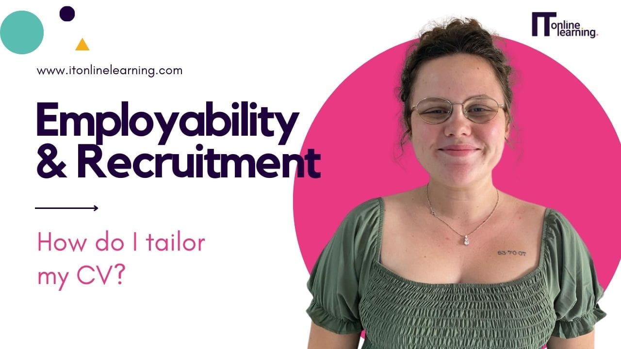 Tailor your CV to get to the top! | ITonlinelearning